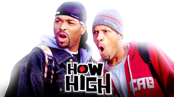 How High (2001) - Netflix | Flixable